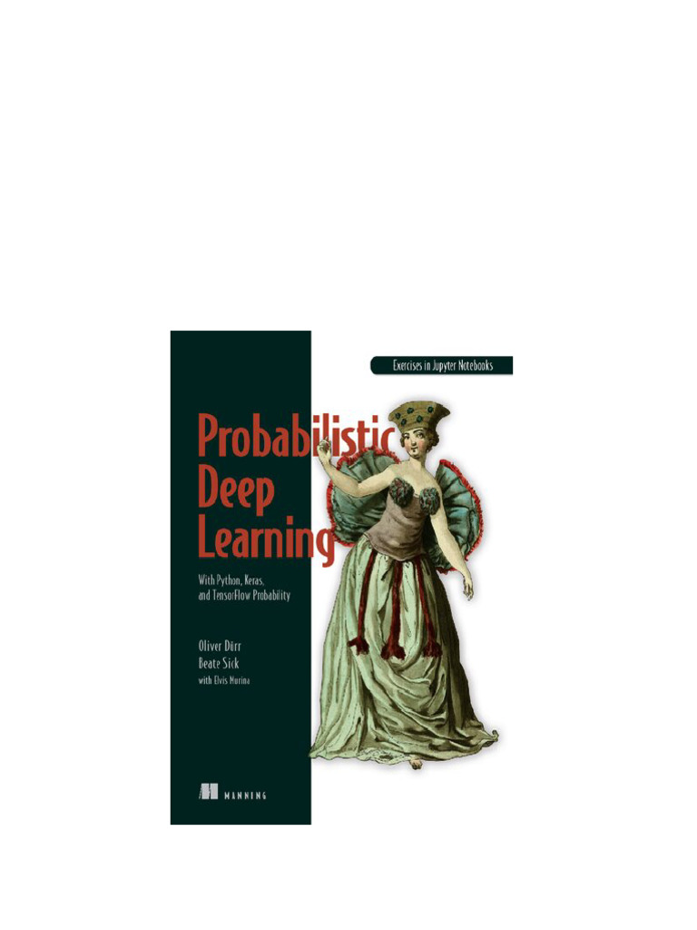 Probabilistic Deep Learning with Python 1st Edition Oliver Duerr ...