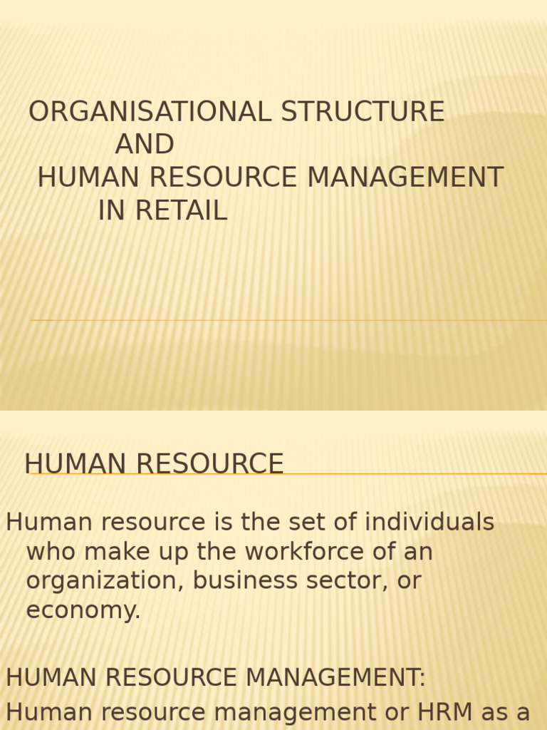 ORGANISATIONAL STRUCTURE | PDF | Human Resource Management | Retail