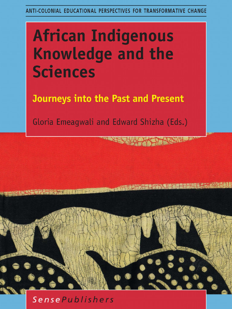 African Indigenous Knowledge and The... (Z-Library) | PDF | Knowledge ...