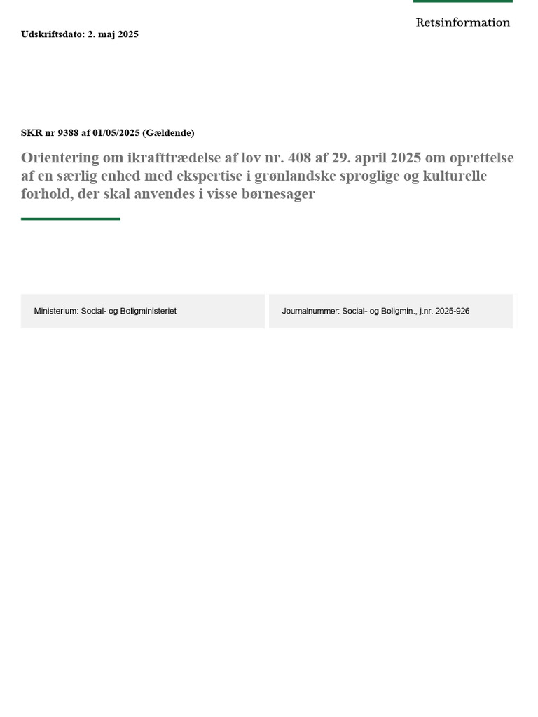 2025-05-01 - Orientering Om Ikrafttraaedelse Af Lov Nr. 408 Af 29. April 2025 Om Oprettelse | PDF