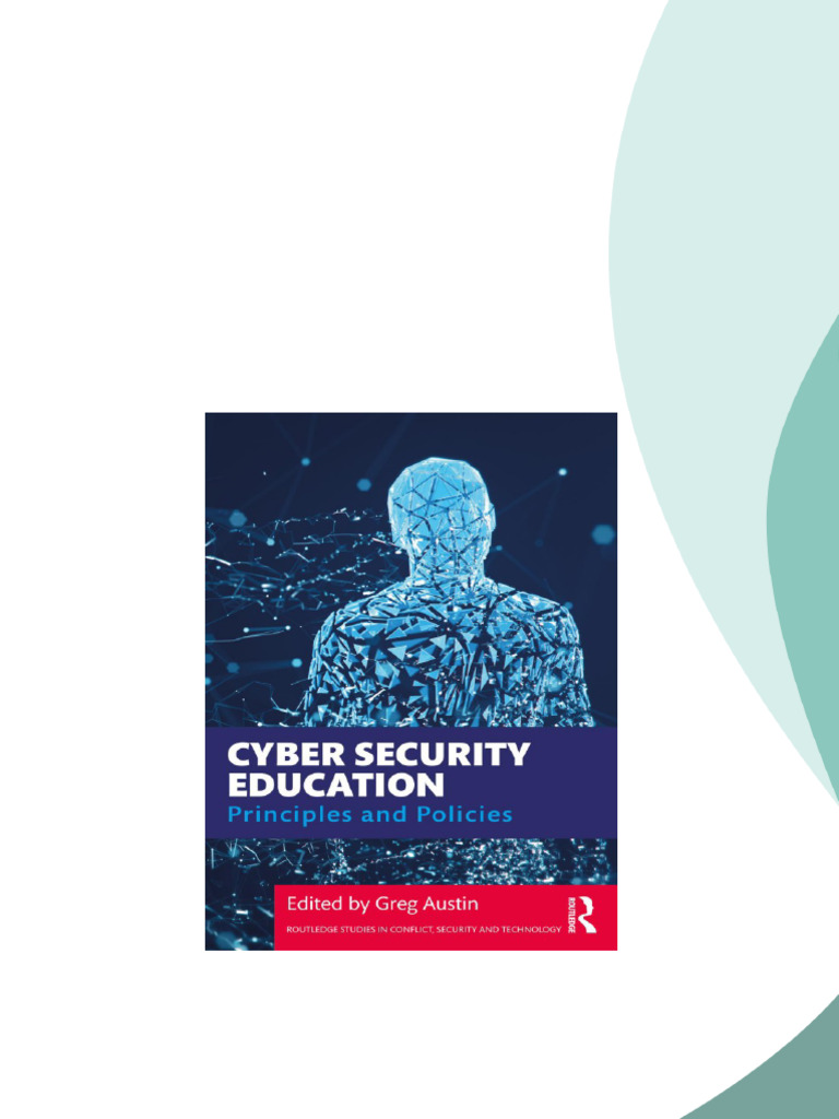 Cyber Security Education Principles and Policies 1st Edition by Greg ...