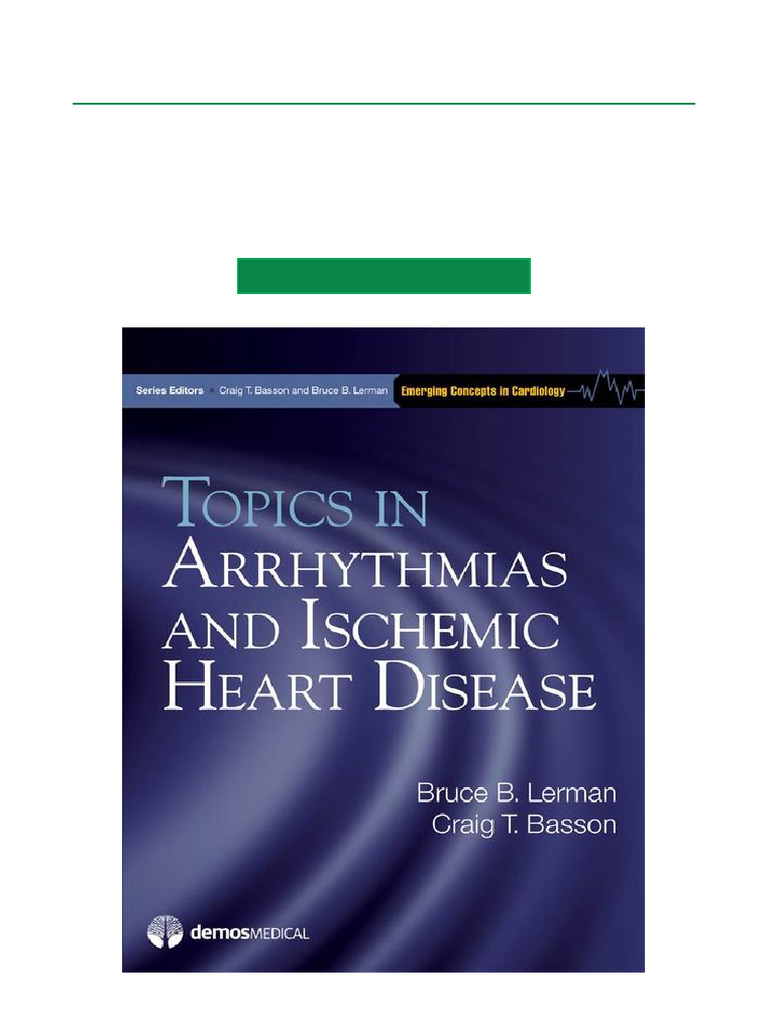 Topics in Arrhythmias and Ischemic Heart Disease 1st Edition Exclusive Download | PDF ...