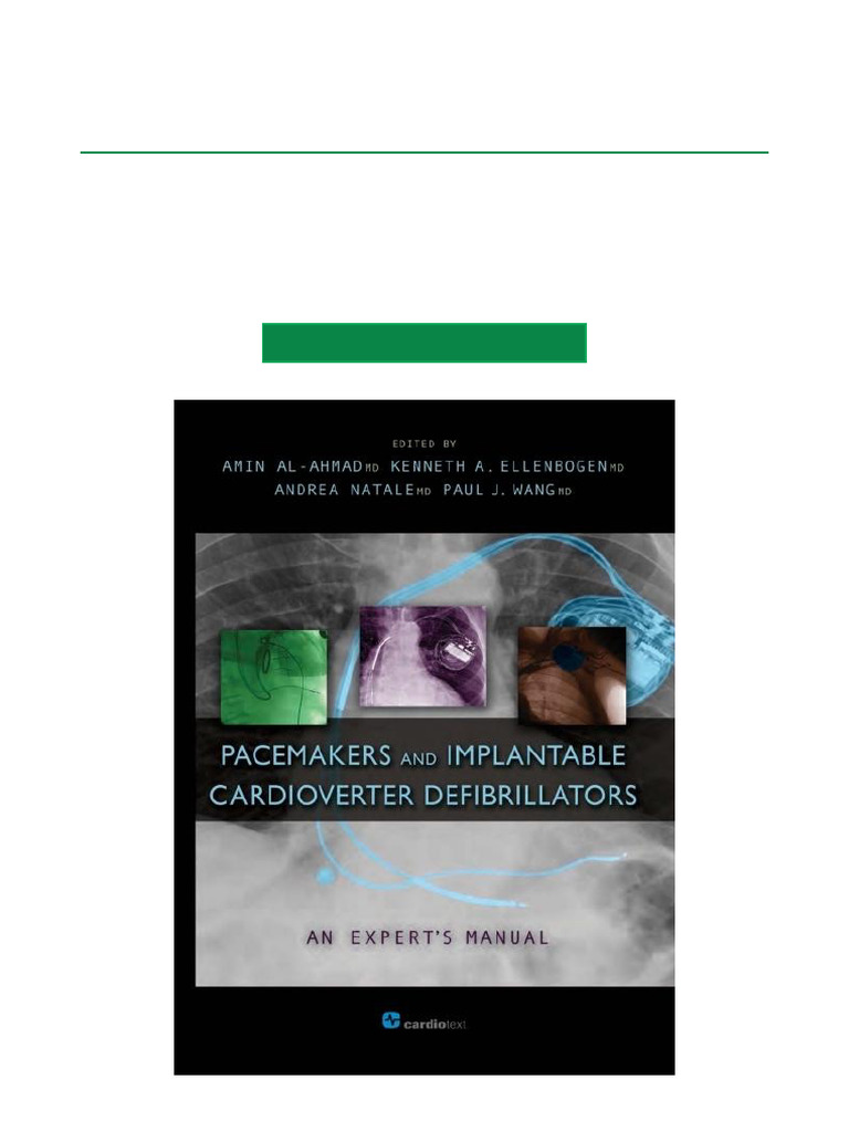 Pacemakers and Implantable Cardioverter Defibrillators An Expert's ...