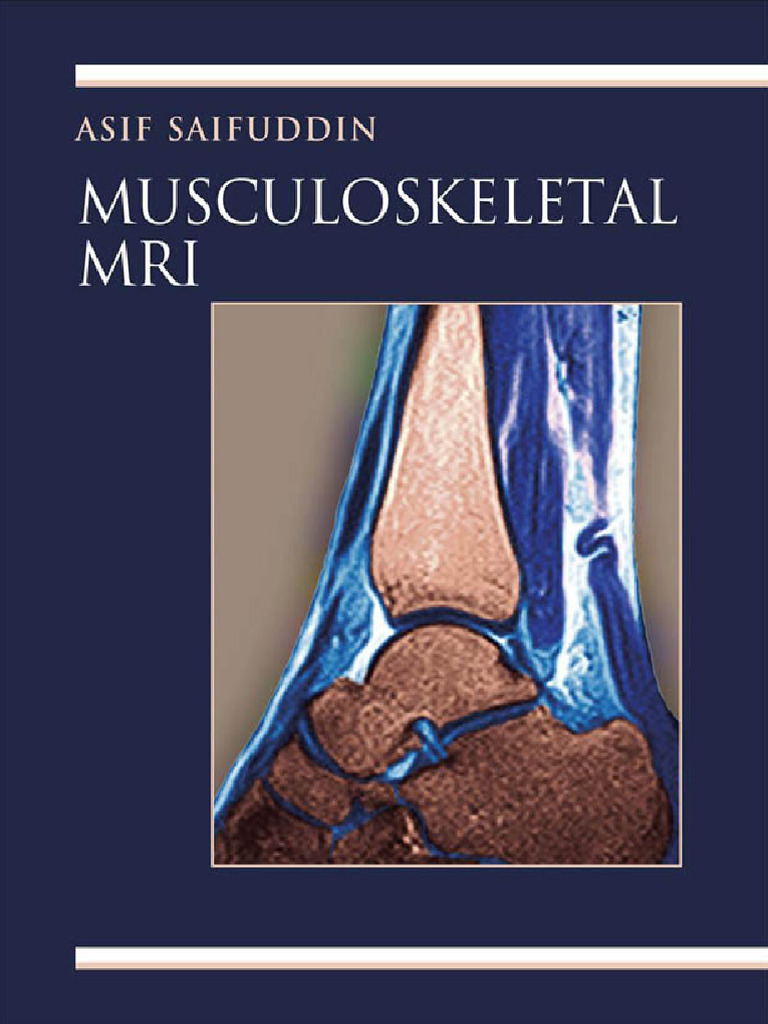 Musculoskeletal Mri 1nbsped 0340906618 9780340906613 Compress | PDF ...