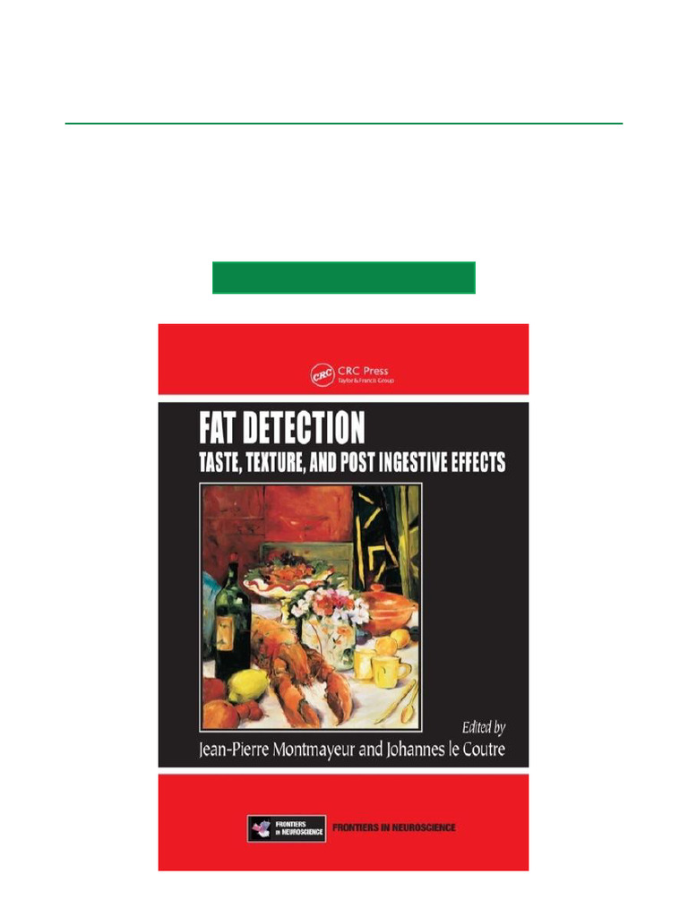Fat Detection Taste, Texture, and Post Ingestive Effects 1st Edition ...