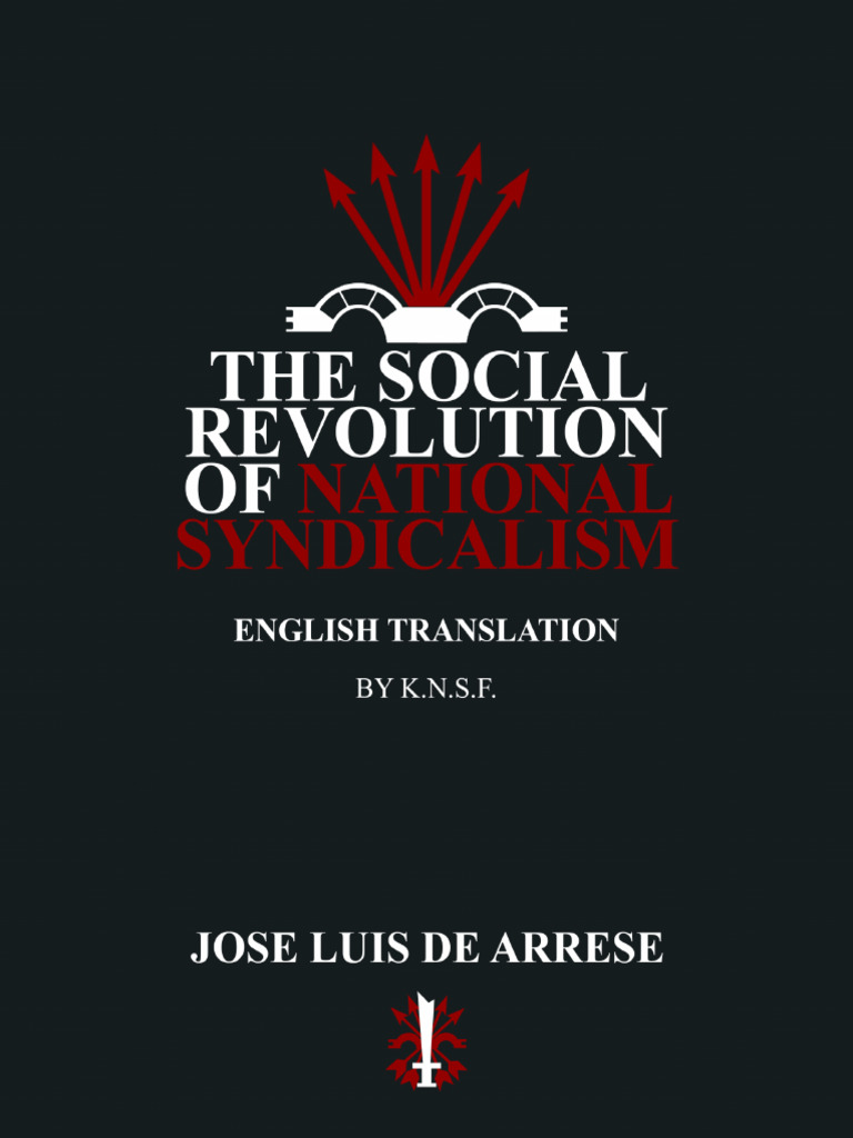 The Social Revolution of National Syndicalism KNSF Translation | PDF ...
