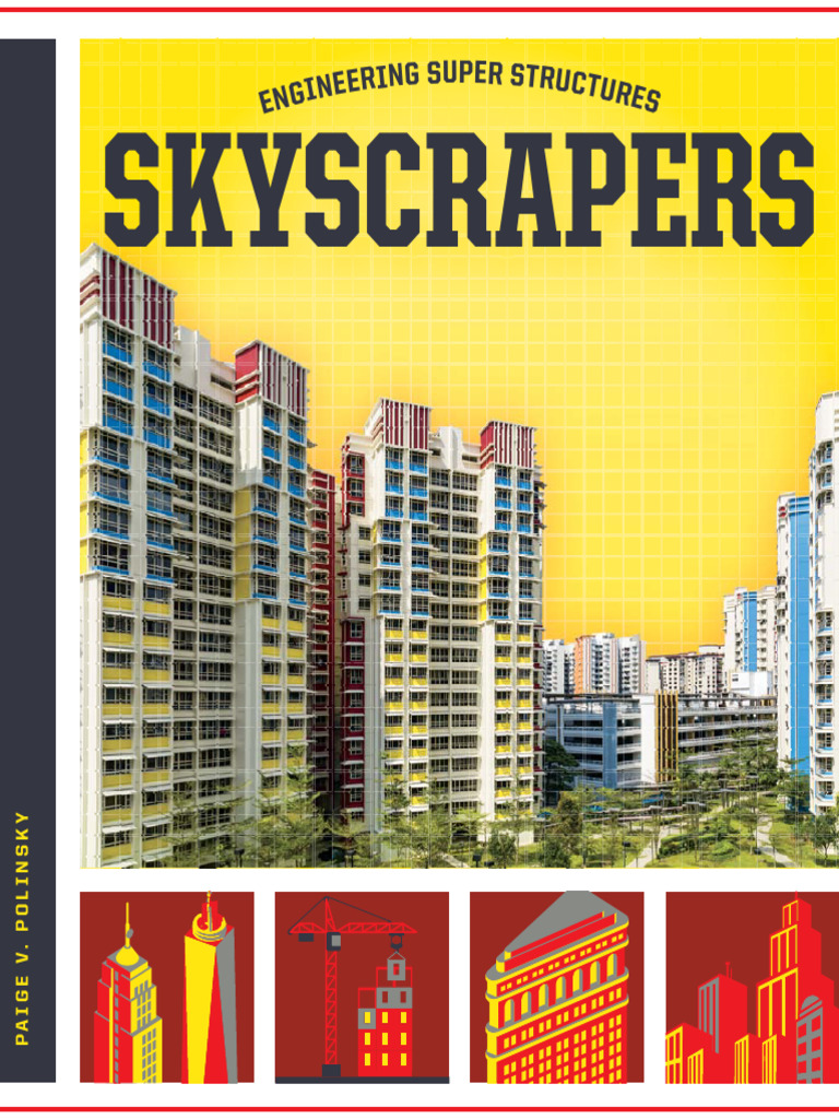 (Engineering Super Structures) Paige v. Polinsky - Skyscrapers-SandCastle (2017) | PDF | Human ...