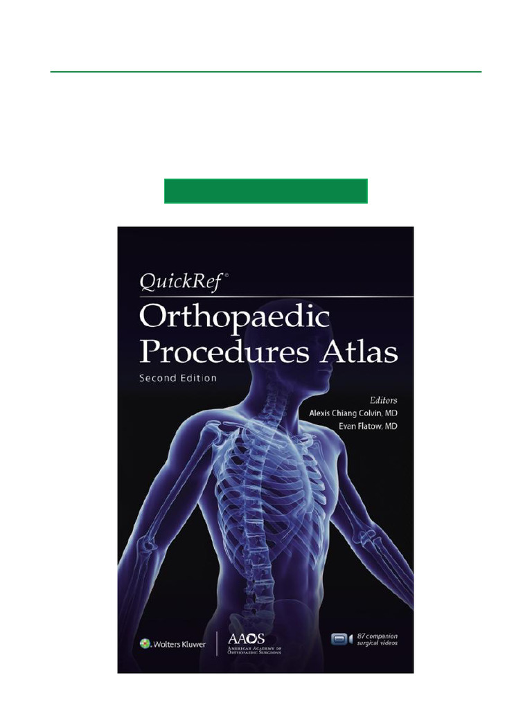 QuickRef Orthopaedic Procedures Atlas 2nd Edition Exclusive Download | PDF | Orthopedic Surgery ...