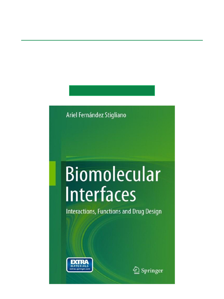 Biomolecular Interfaces Interactions, Functions and Drug Design ...