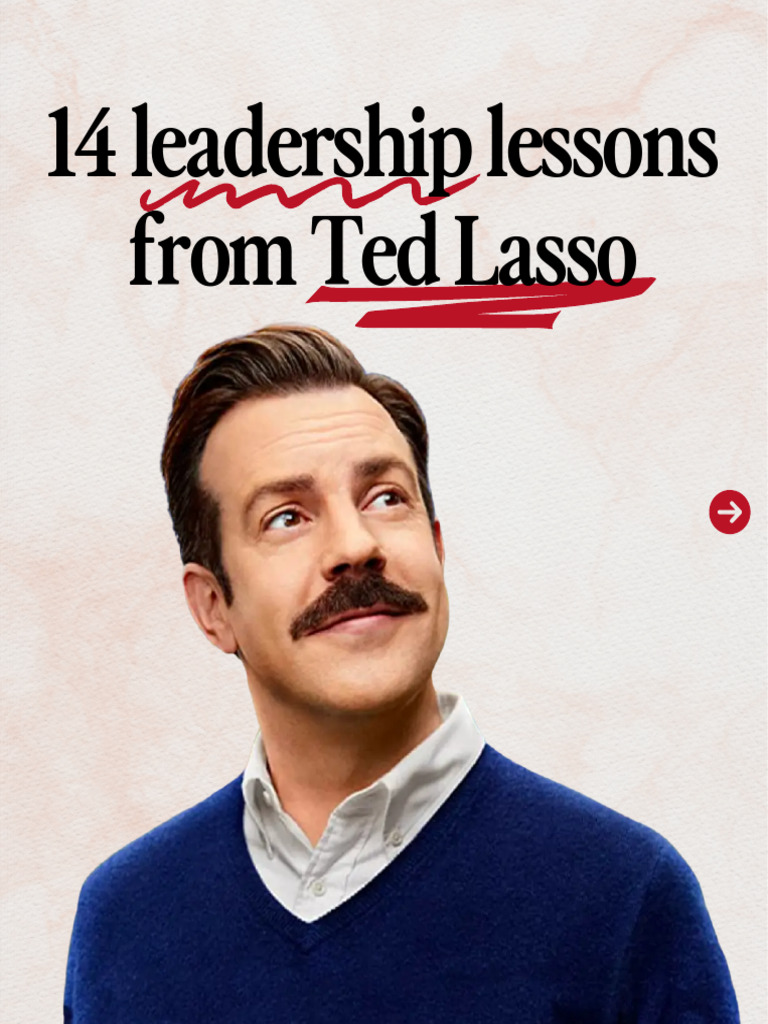 14 Leadership Lessons From Ted Lasso 1742 | PDF | Psychology | Social ...