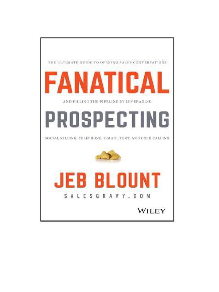 Fanatical Prospecting Jeb Blount | PDF | Customer Relationship ...