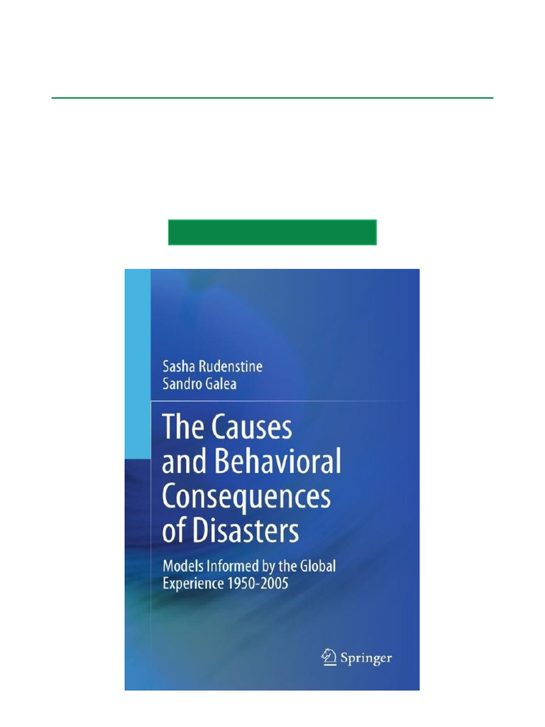 The Causes and Behavioral Consequences of Disasters Models Informed by ...