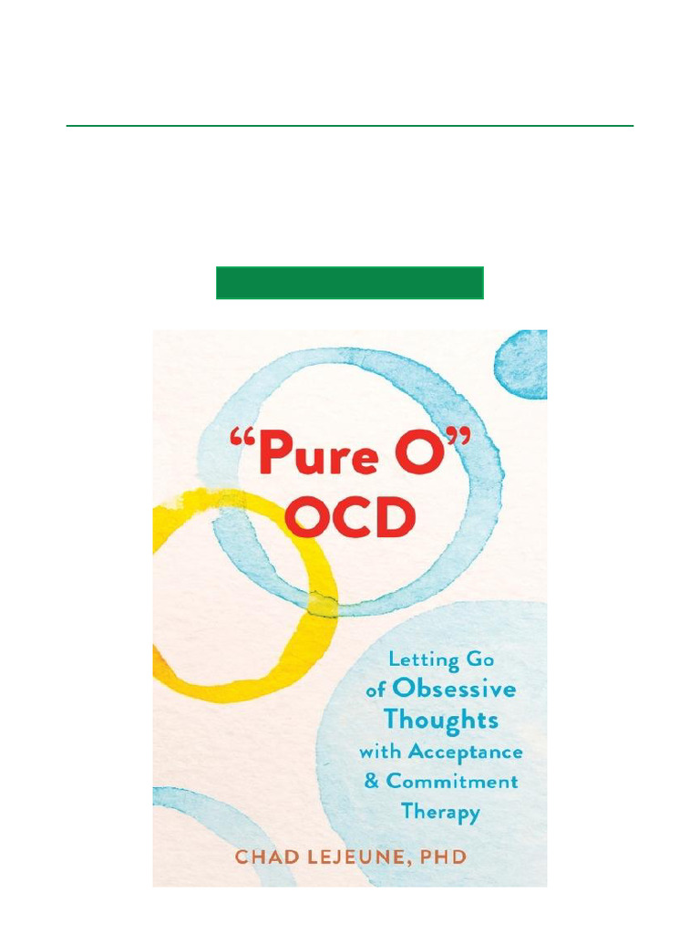 "Pure O" OCD Letting Go of Obsessive Thoughts With Acceptance and ...