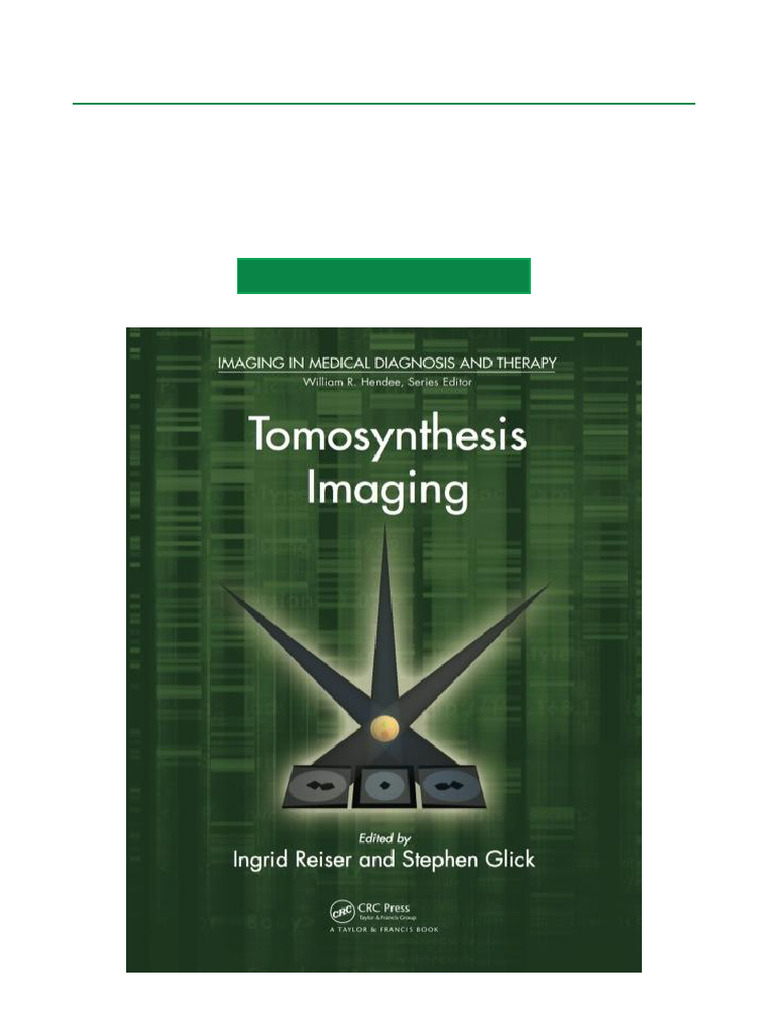 Tomosynthesis Imaging, 1st Edition Open Access Download | PDF | Radiography | Medical Imaging