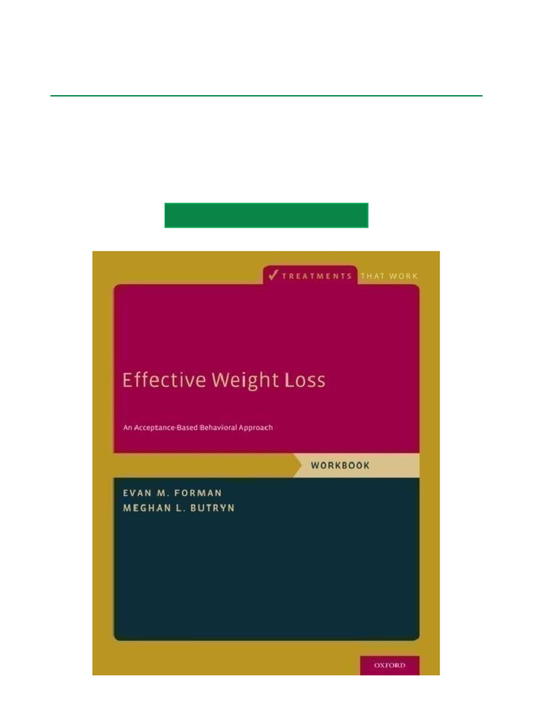 Effective Weight Loss An Acceptance Based Behavioral Approach, Workbook ...