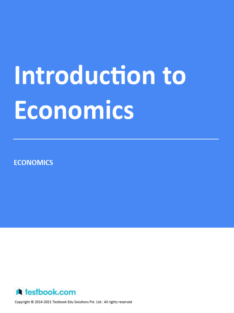 Introduction to Economics - Study Notes | PDF | Capitalism | Economics