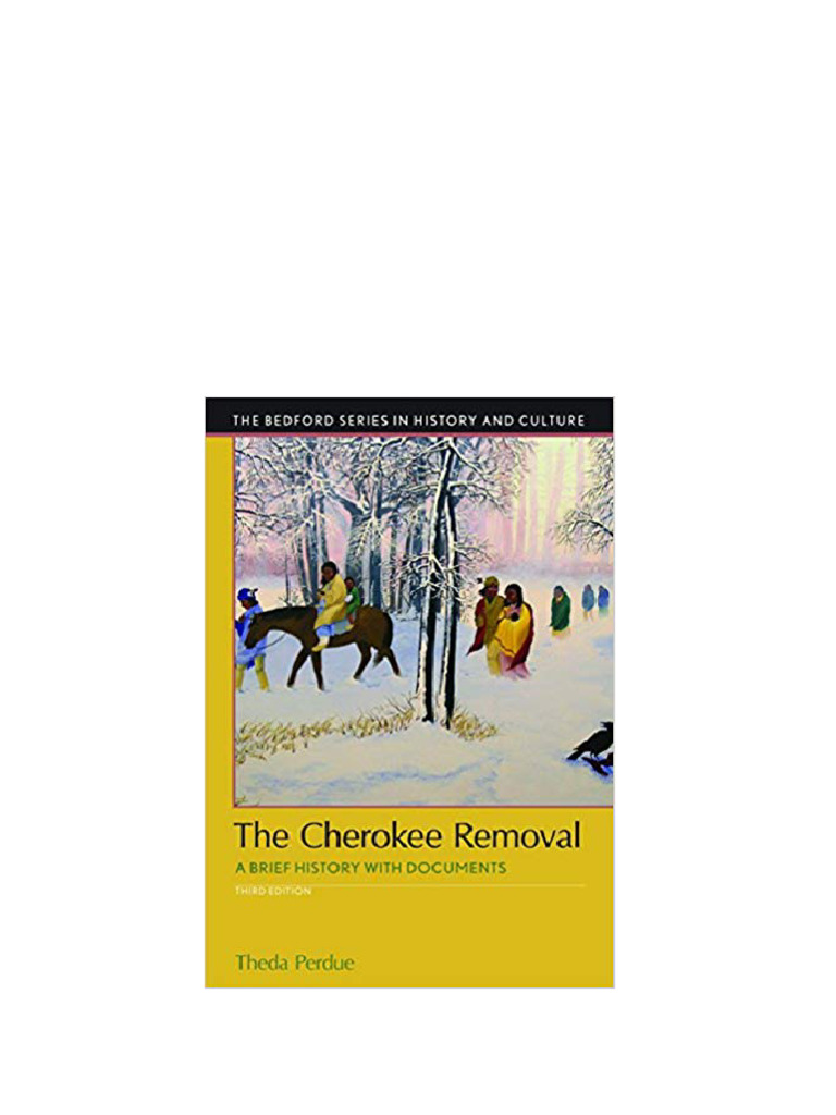 (Ebook PDF) Cherokee Removal: A Brief History With Documents (Bedford ...