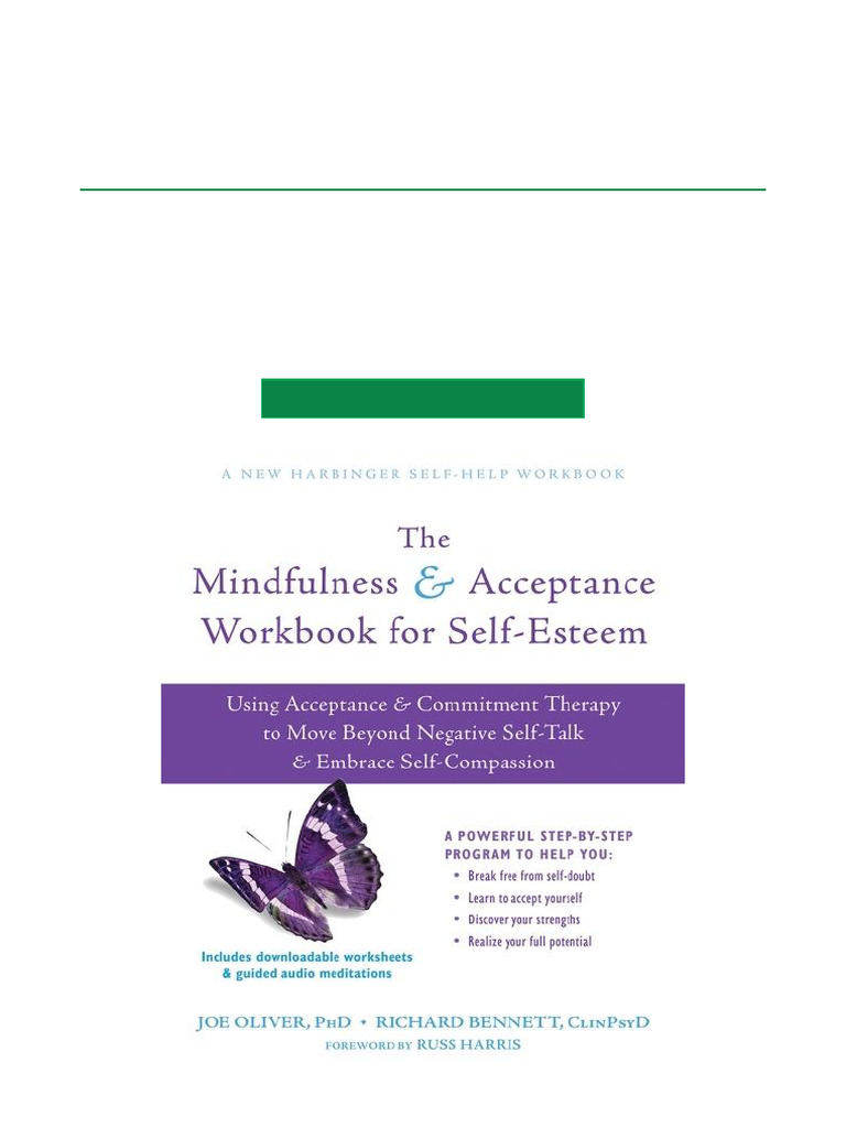 The Mindfulness and Acceptance Workbook For Self Esteem Using ...
