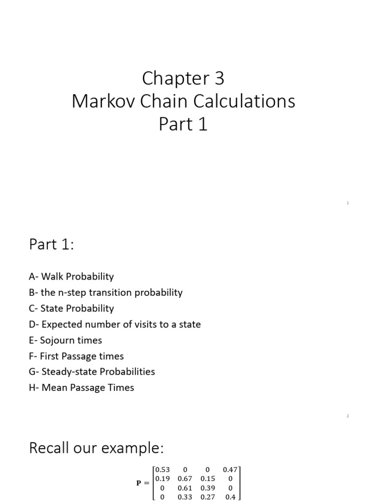 Chapter 3 - Markov Chain Calculations - Part 1 - Transitional and Ergodic | PDF | Markov Chain ...