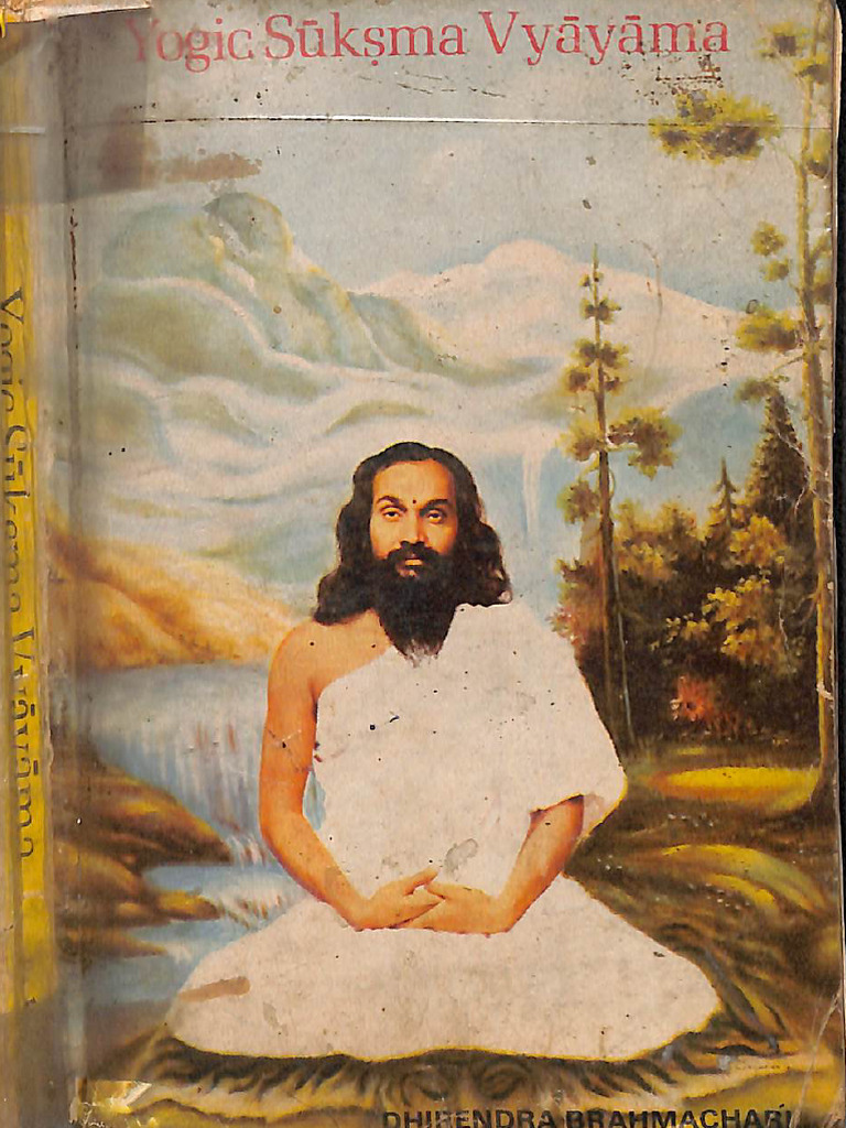 Yogic Sukshma Vyayam English - Dhirendra Brahmachari | PDF