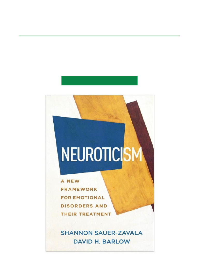 Neuroticism A New Framework For Emotional Disorders and Their Treatment ...