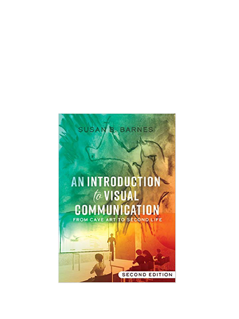 (Ebook PDF) An Introduction To Visual Communication: From Cave Art To ...