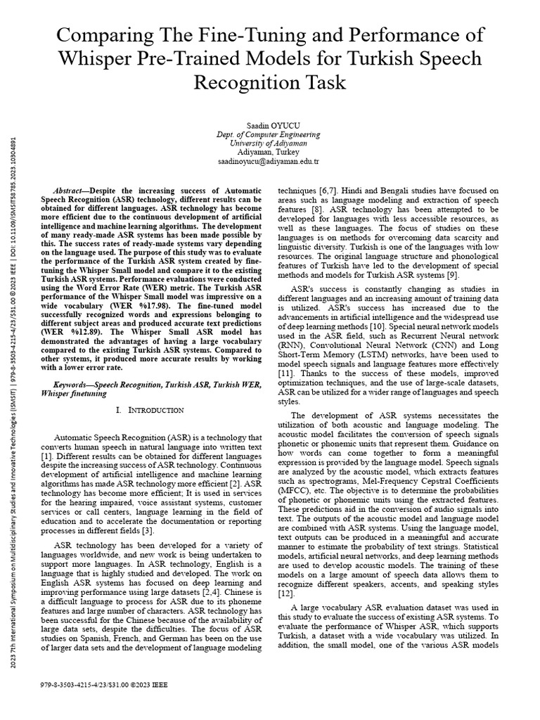 Comparing the Fine-Tuning and Performance of Whisper Pre-Trained Models for Turkish Speech ...