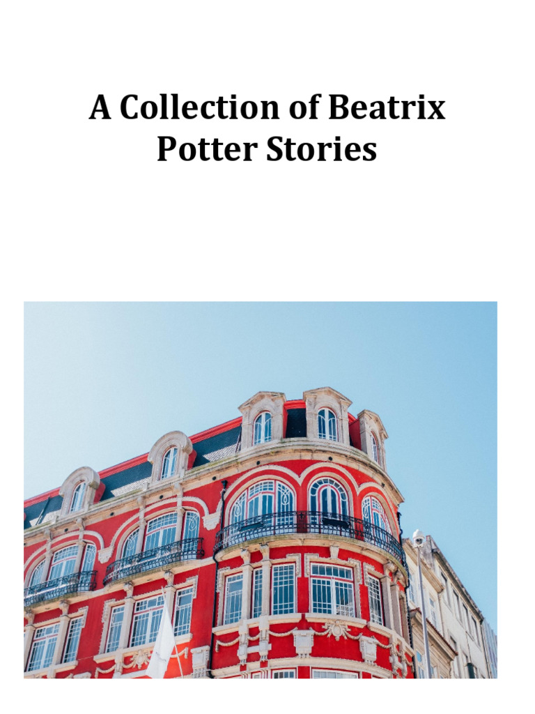 A Collection of Beatrix Potter Stories by Beatrix Potter | PDF | The ...