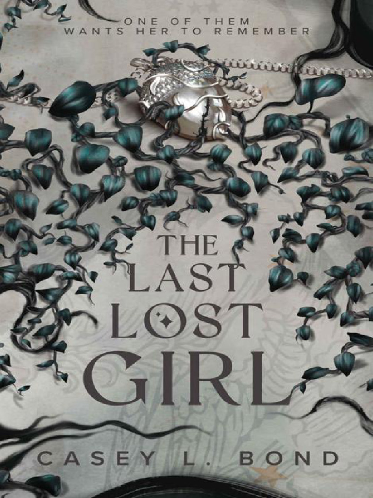 1 - The Last Lost Girl - Casey L. Bond | PDF | Olho | Gatos