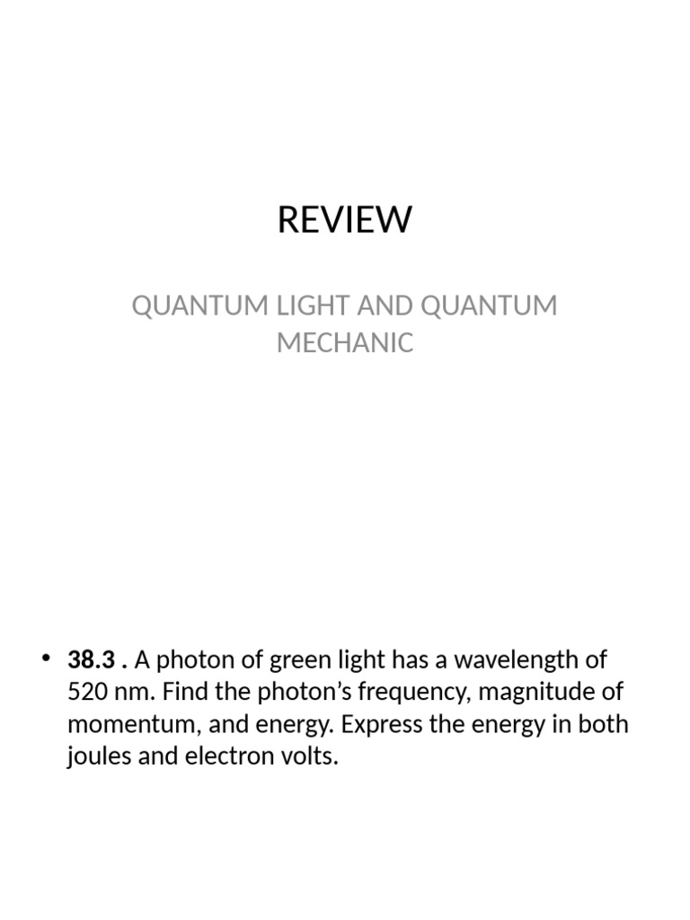 Exercises - Quantum Light - Quantum Mechanics (Updated) | PDF | Electron | Electronvolt