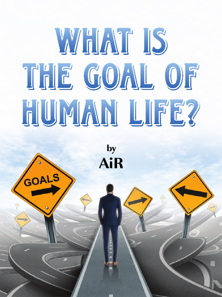 What Is The Goal of Human Life Booklet by AiR Atman in Ravi 1 | PDF ...