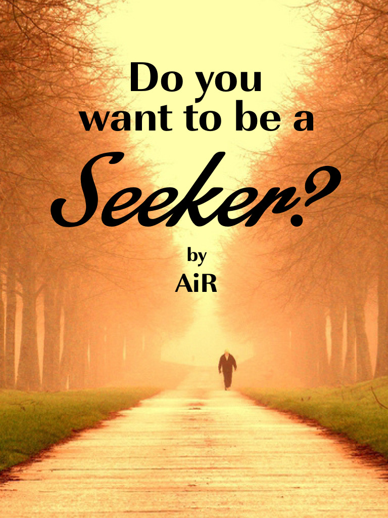 8do You Want To Be A Seeker | PDF | Moksha | Meaning Of Life