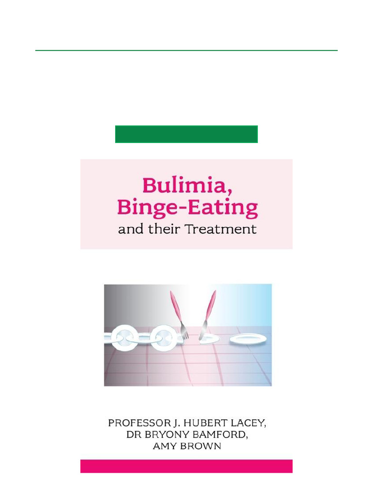 Bulimia and Binge Eating Treatment Guide | PDF | Bulimia Nervosa ...