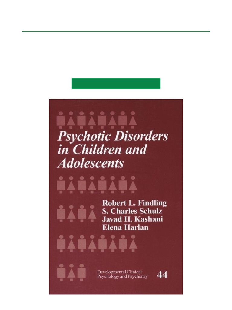 Psychotic Disorders in Youth: Overview | PDF | Psychosis | Mental Disorder