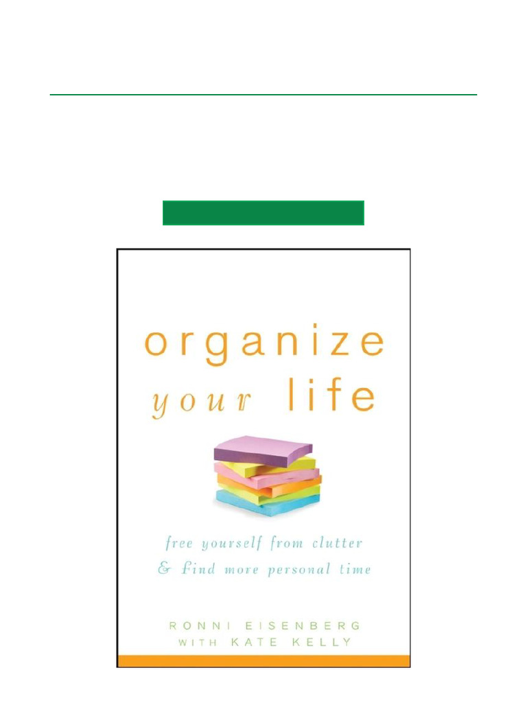 Organize Your Life Free Yourself From Clutter and Find More Personal ...