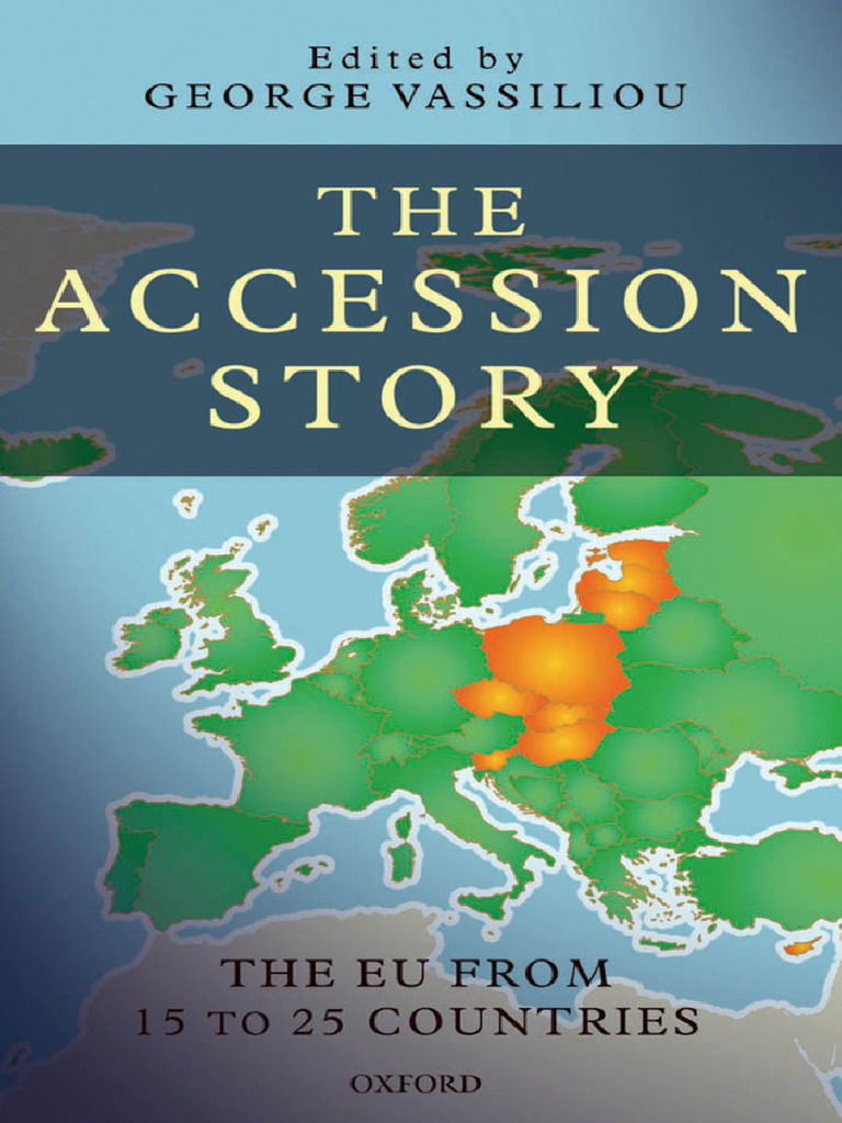 George Vassiliou The Accession Story The EU From 15 To 25 Countries ...
