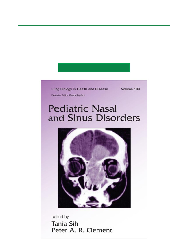 Pediatric Nasal and Sinus Disorders 1st Edition Multiformat Download | PDF
