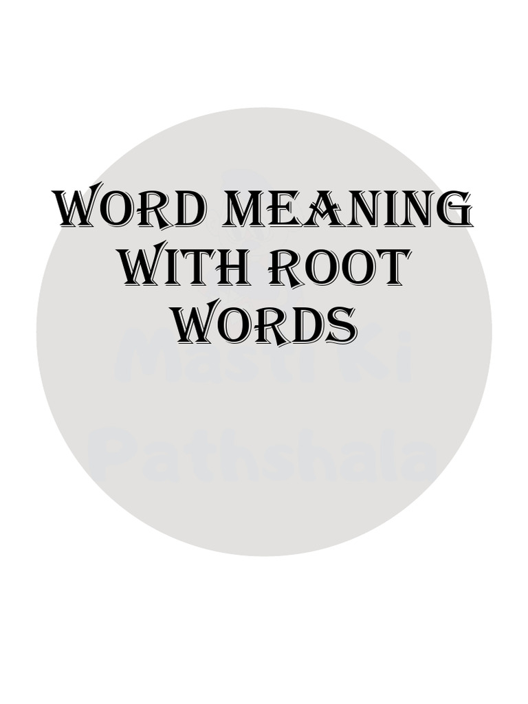 Word Meaning With Root Words 1 Live PDF | PDF | Theism | Stoicism