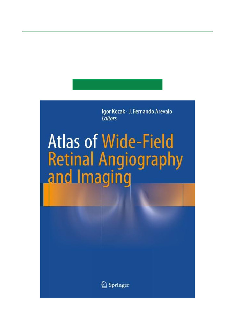 Atlas of Wide Field Retinal Angiography and Imaging Optimized EPUB ...