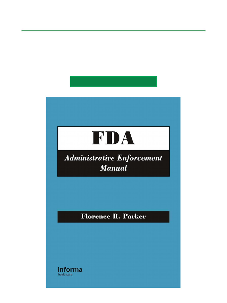 FDA Administrative Enforcement Manual 1st Edition Entire Volume ...