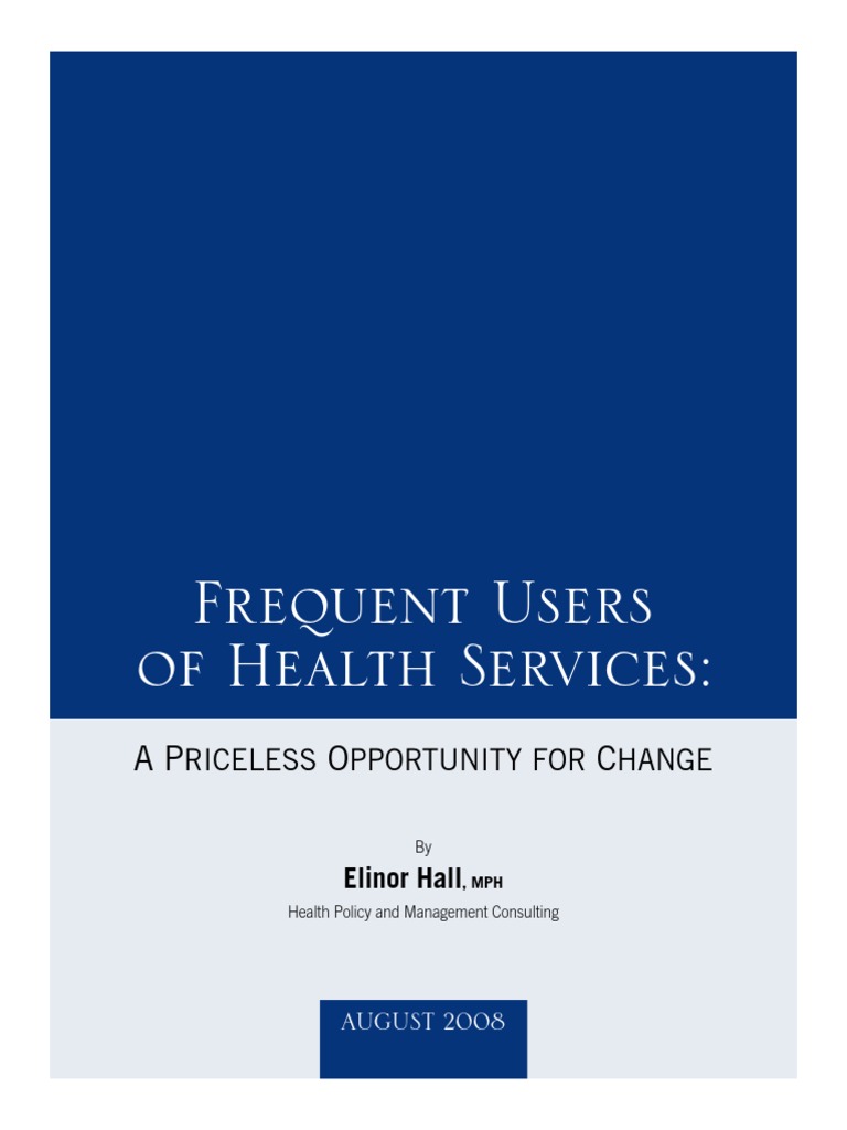 Frequent Users of Health Services Insights | PDF | Emergency Department ...