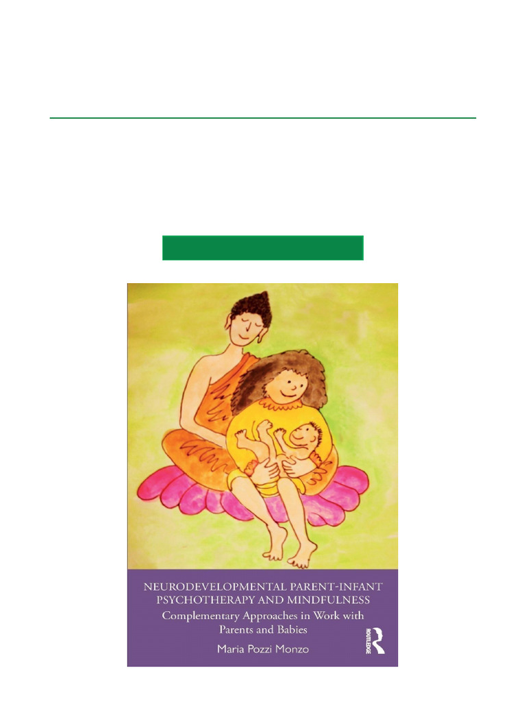 Neurodevelopmental Parent Infant Psychotherapy and Mindfulness ...