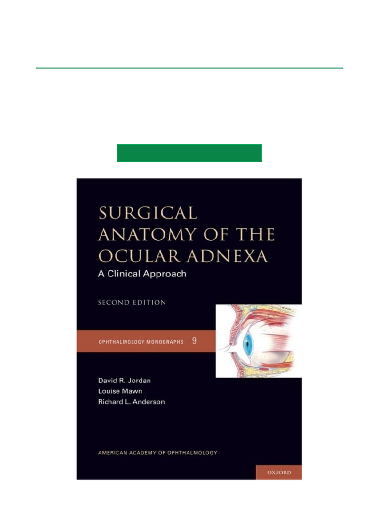 Surgical Anatomy of The Ocular Adnexa A Clinical Approach 2nd Edition ...