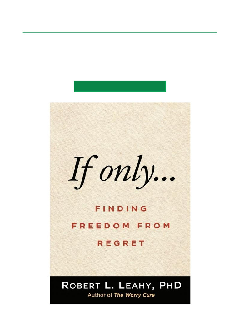 If Only Finding Freedom From Regret Direct Ebook Download | PDF ...