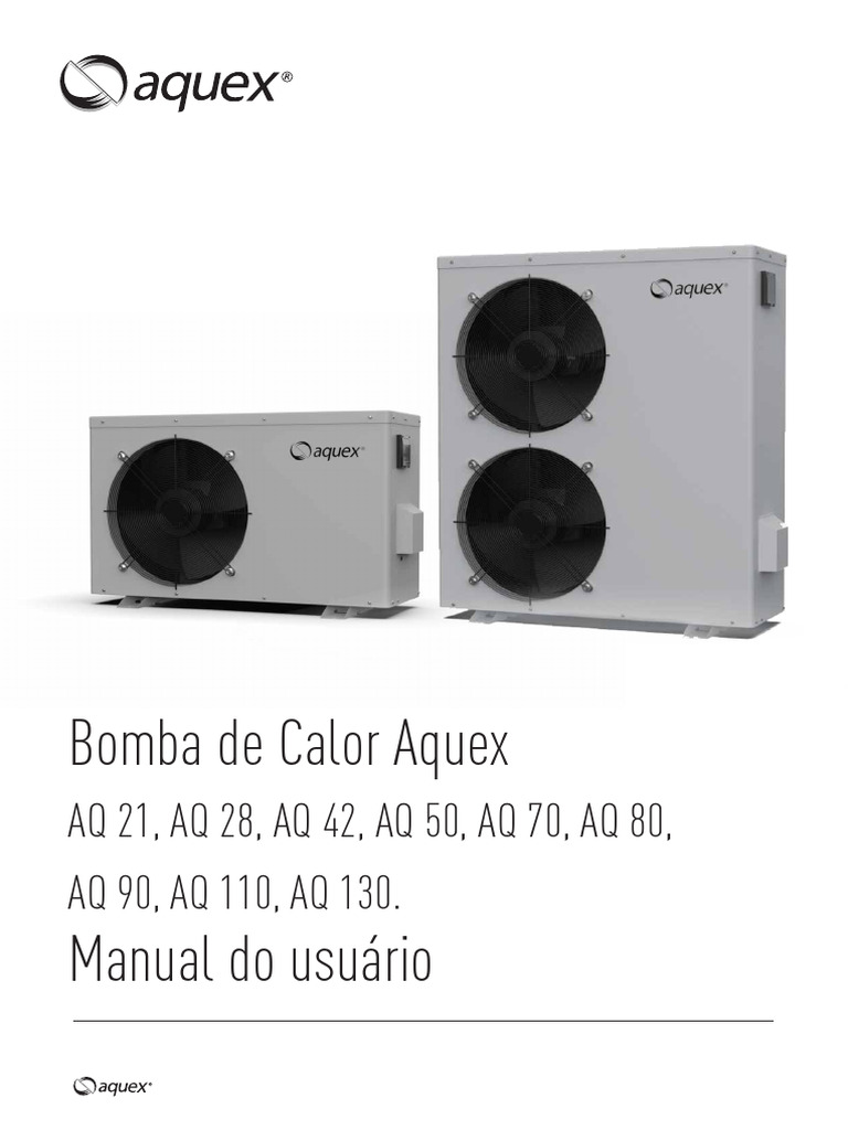 Manual Bomba de Calor Aquex AQ21-28-42-50-70-80-90-110-130 - v1.8 - Web | PDF | Calor | Bomba