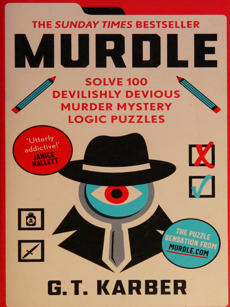 771755827 Murdle 100 Simple to Impossible Mysteries to Solve Using G T ...