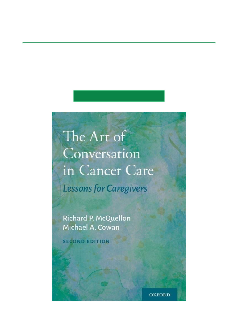 The Art of Conversation in Cancer Care Lessons For Caregivers 2nd ...