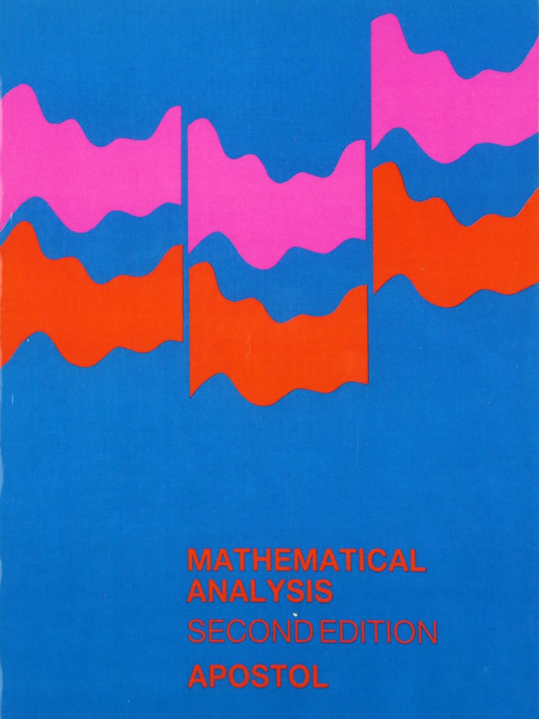 Mathematical Analysis (Apostol) | PDF
