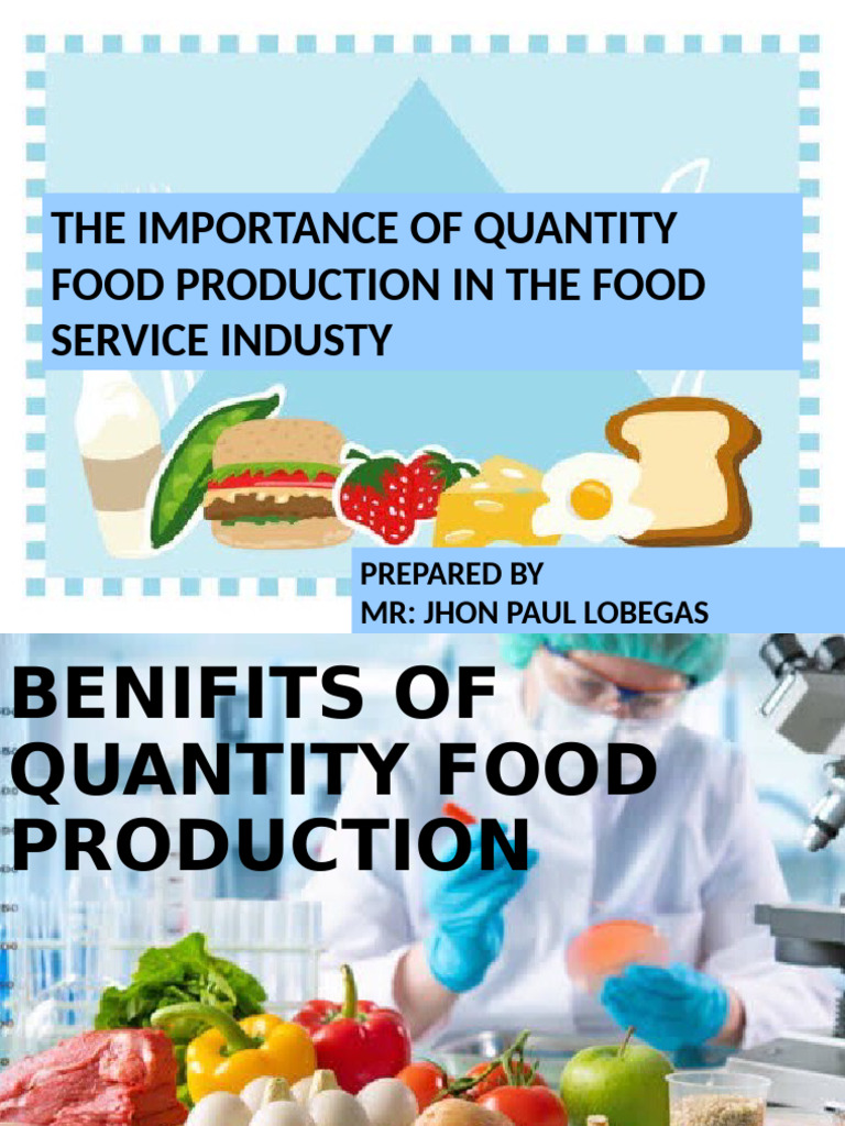Importance of Quantity Food Production | PDF | Lean Manufacturing ...