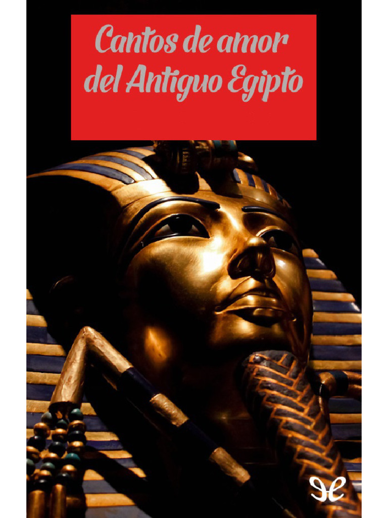 Anónimo - Cantos de Amor Del Antiguo Egito | PDF | Amor | Osiris